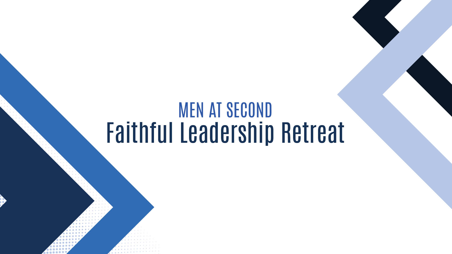 Men at Second Faithful Leadership Retreat - Second Presbyterian Church